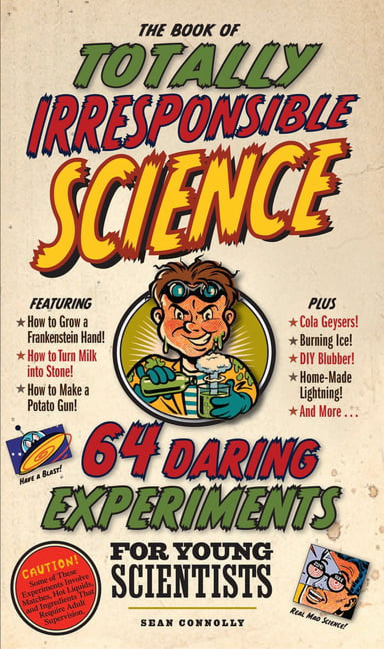 Book of Totally Irresponsible Science - Hardcover - Walmart.com