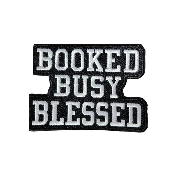 Booked Busy Blessed Embroidered Patch Iron On Or Sew On Boss Babe ...