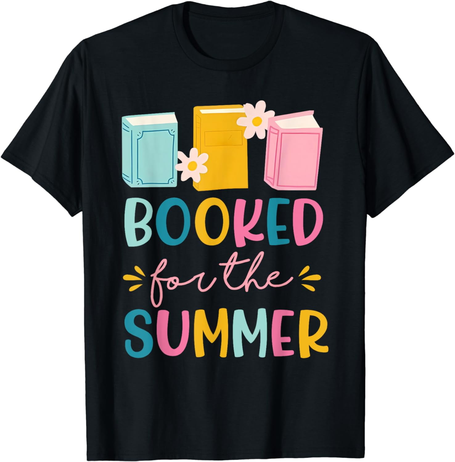 Booked For The Summer Reading Librarian Last Day Of School T-Shirt ...