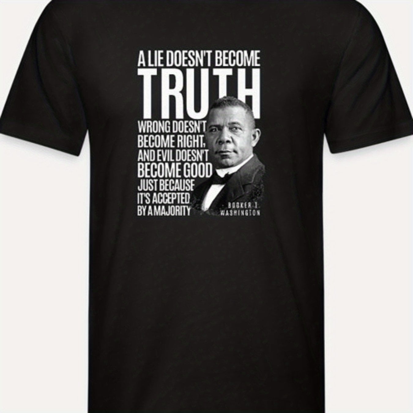 Booker T Washington Quote Graphic Tee for Men - Crew Neck, Slight ...