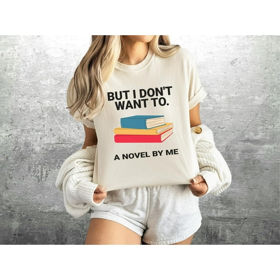Bookish Shirt Book Lover Gift, Funny Introvert Gift, But I Dont Want To ...