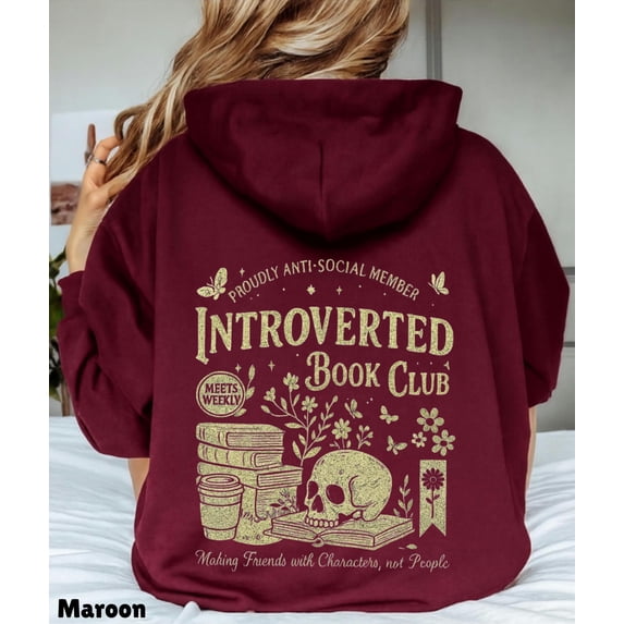 Bookish Skeleton Hoodie for Introverted Book Lover, Romance Reader ...