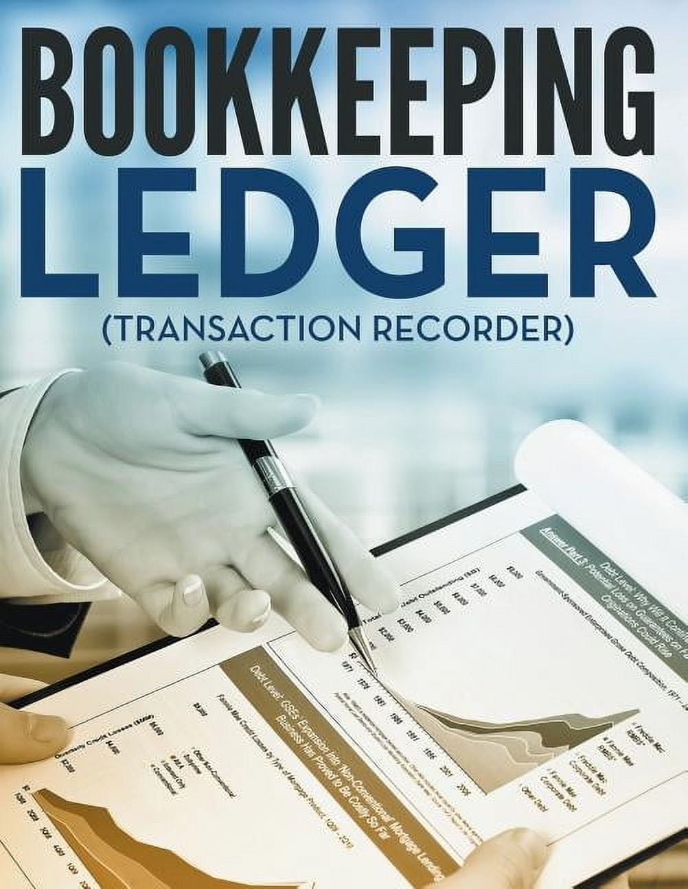 Bookkeeping Ledger (Transaction Recorder) (Paperback) - Walmart.com