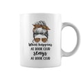Booklover What Happens At Book Club Stays At Book Club Coffee Mugs ...