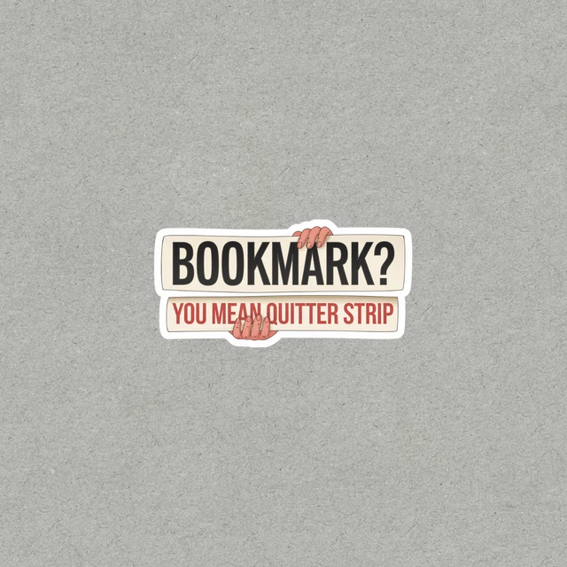 Bookmark Quitter Strip Sticker - Book Lover Giftphone Decal Water ...