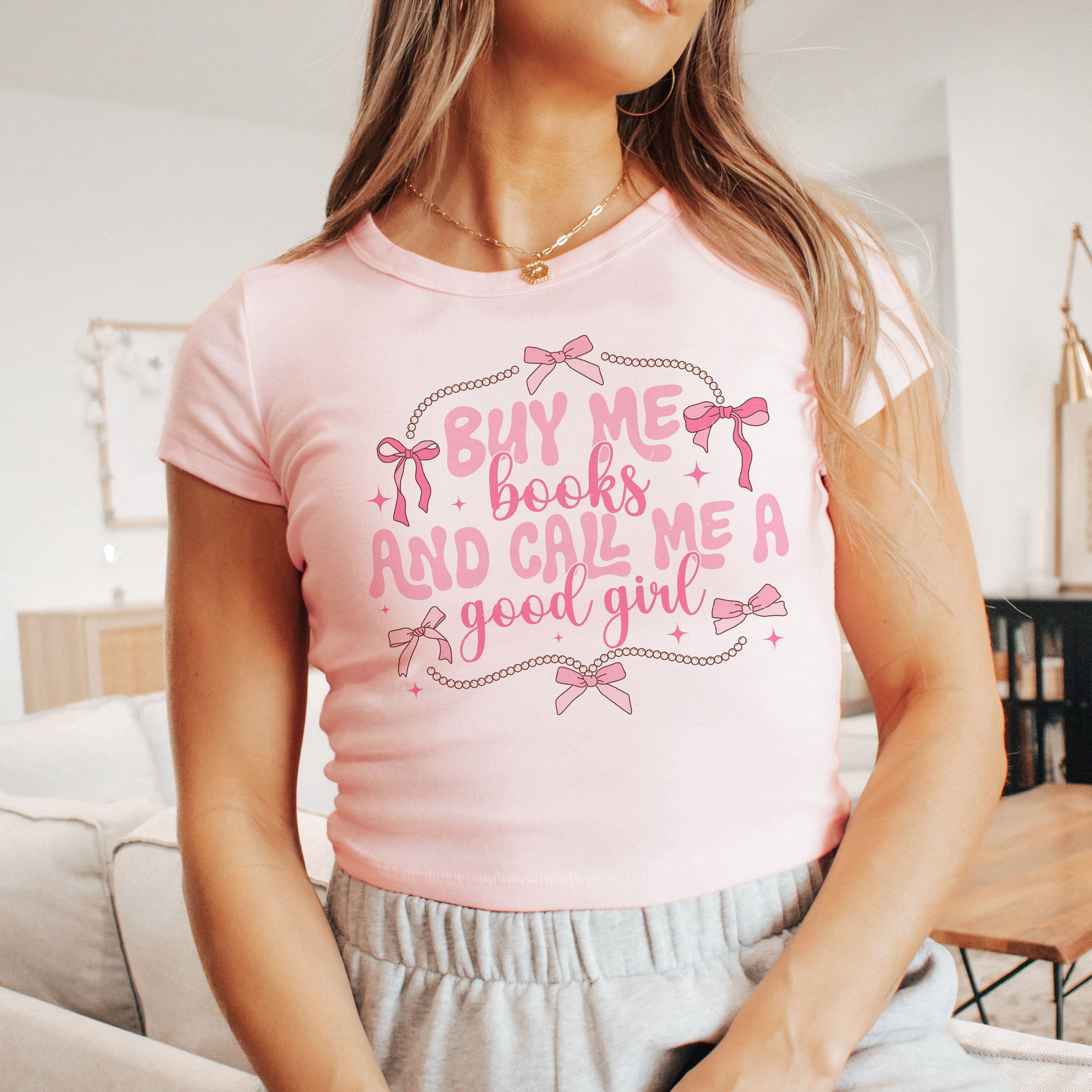 Books And Call Me Good Girl BabyTee, Cute Soft Girl Baby Fit Shirt ...