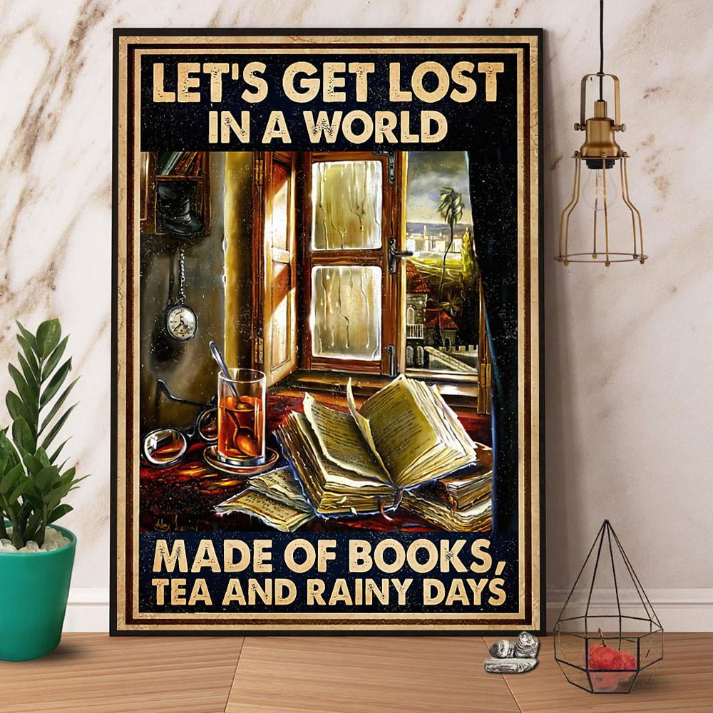Books And Tea Rainy Day Let'S Get Lost Paper Poster No Frame Matte Wall ...