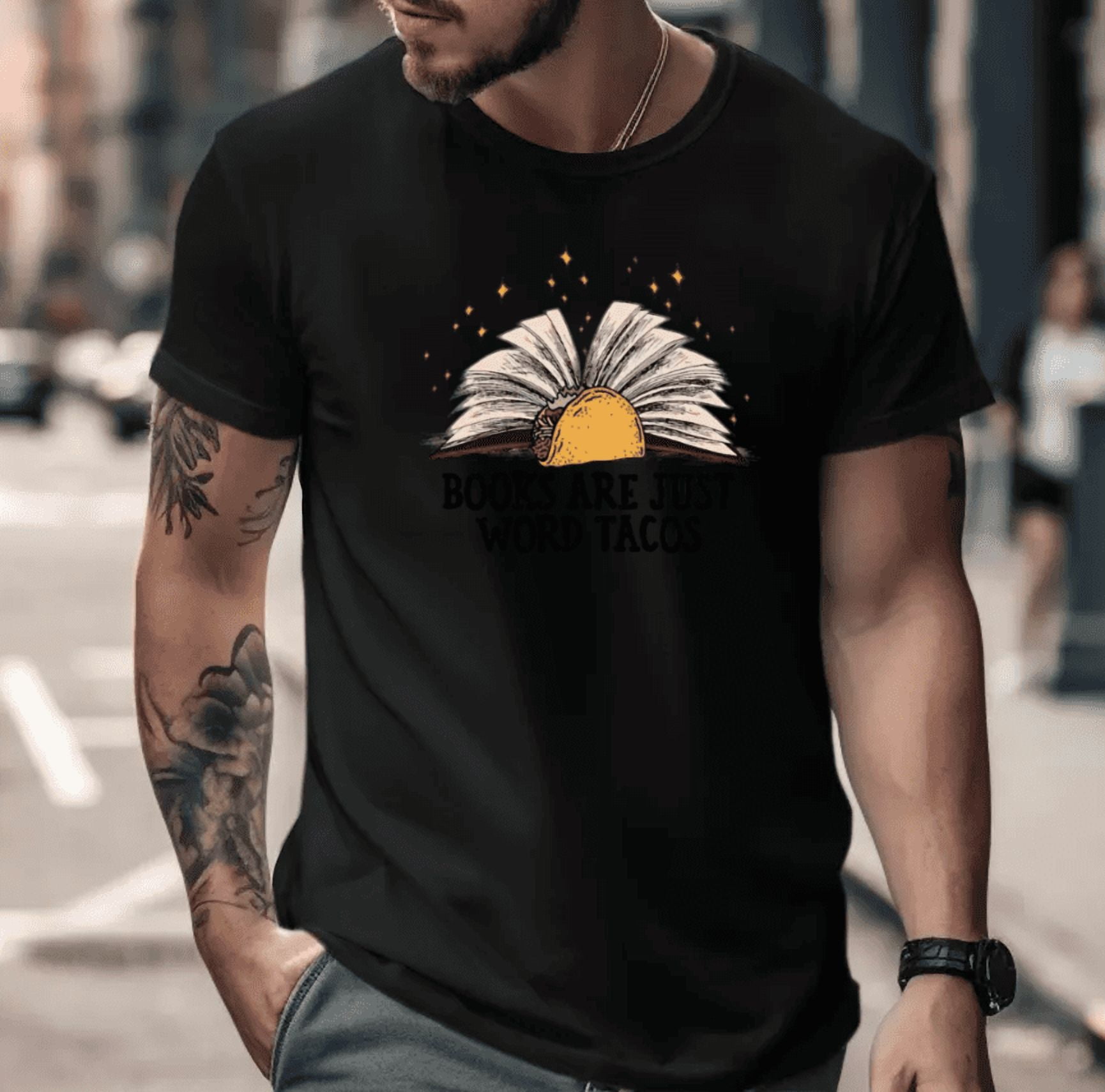 Books Are Just Word Tacos Reading Humor Quote Gift Graphic Unisex T ...