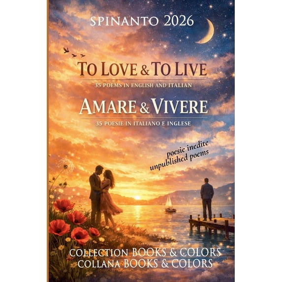 Books & Colors TO LOVE & TO LIVE - AMARE & VIVERE poems in english and ...