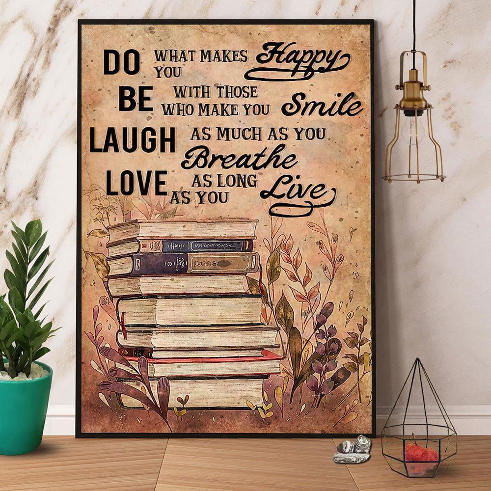Books Do Happy Be Smile Laugh Breathe Love Live Satin Poster Wall Art ...