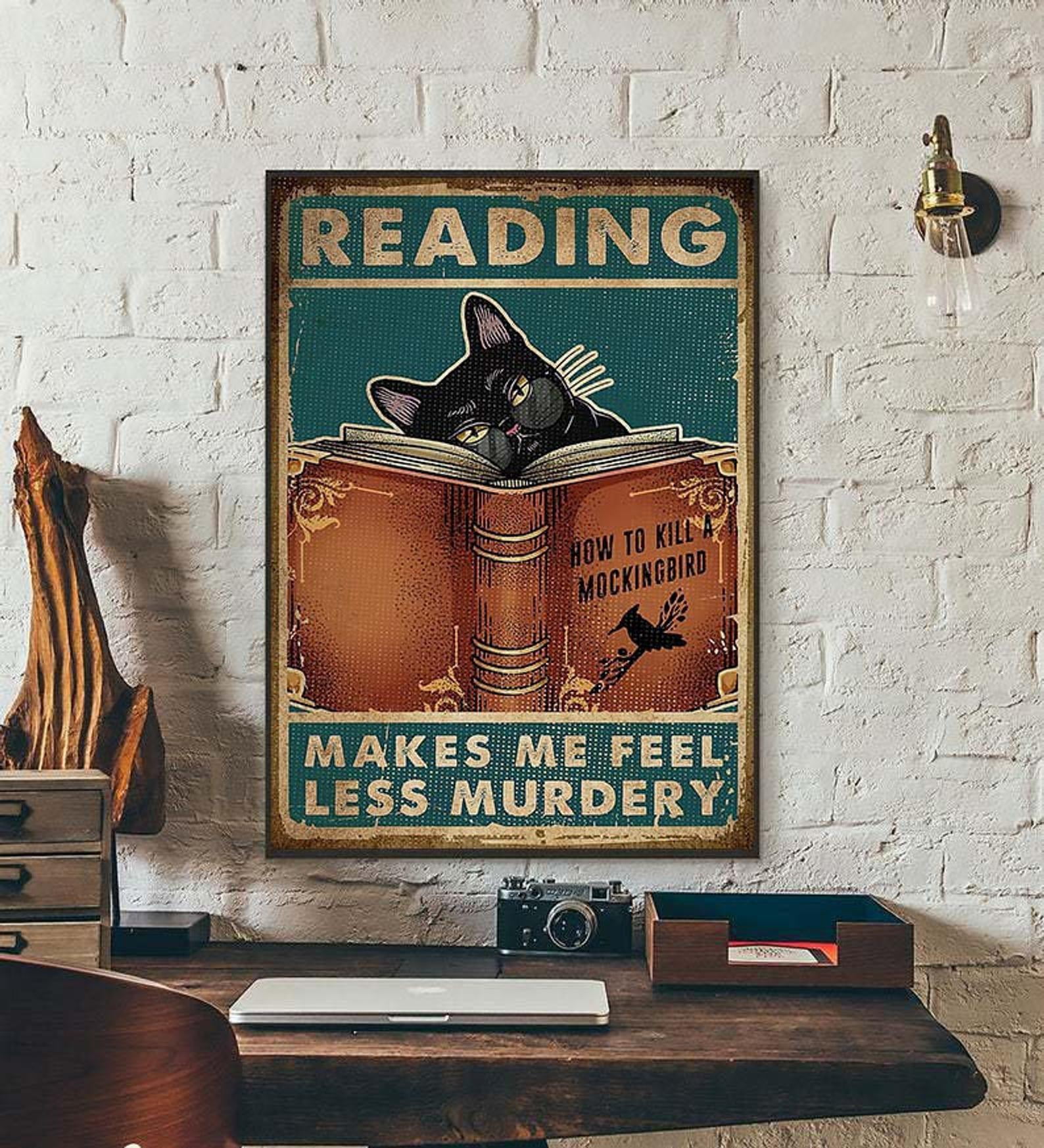 Books Love Book Reading Make Me Feel Less Murdery Vintage Cat Ation ...