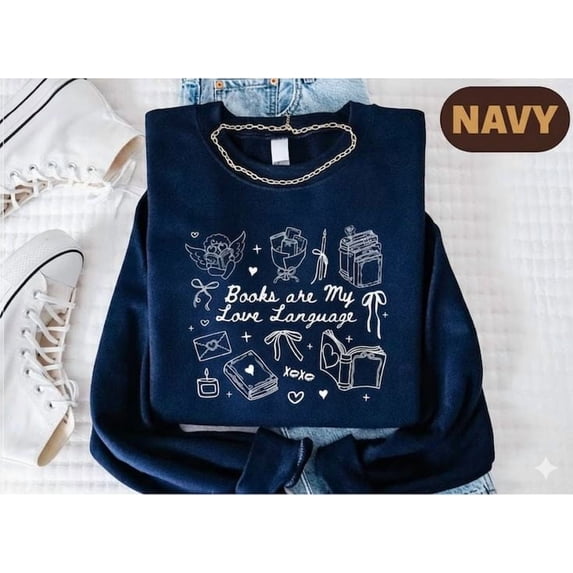 Books Are My Love Language Valentine’s Day Sweatshirt, Book Lover ...