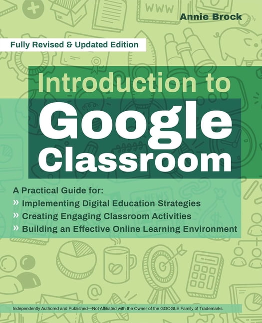 Books for Teachers: Introduction to Google Classroom : A Practical ...
