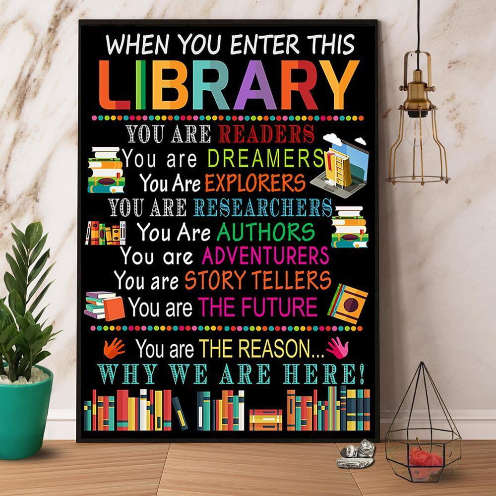 Books When You Enter This Library You Are Readers Satin Poster Wall Art ...
