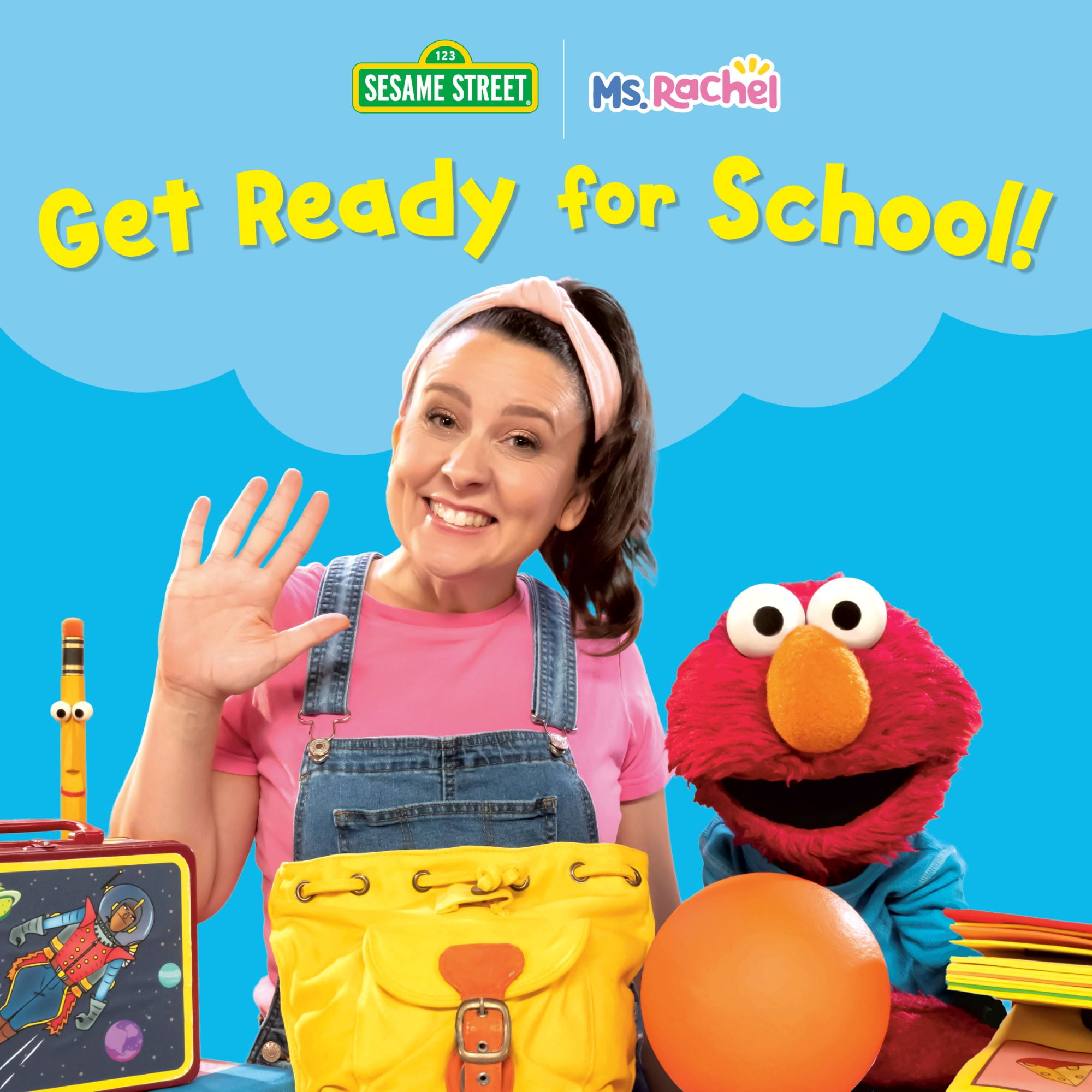 Books by Ms. Rachel Get Ready for School! (Ms. Rachel/Sesame Street ...
