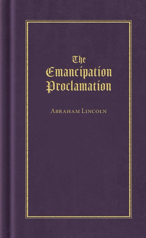 Books of American Wisdom The Emancipation Proclamation, (Hardcover ...