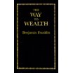 Books of American Wisdom: The Way to Wealth (Hardcover) - Walmart.com
