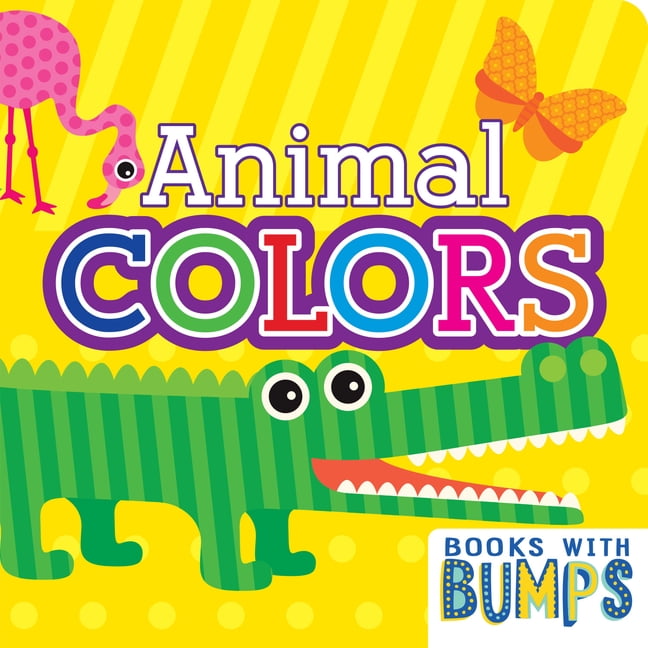 Books with Bumps Books with Bumps Animal Colors: A Whimsical Touch ...
