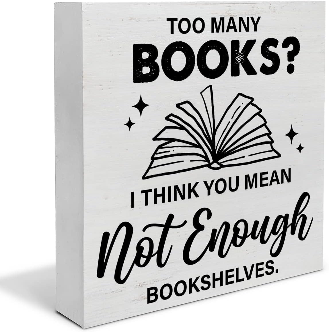 Bookshelf Wood Box Sign Decor Desk Sign Too Many Books Not Enough ...