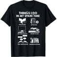 Bookworm Outfit Library Things I Do In My Spare Time Books T-Shirt ...