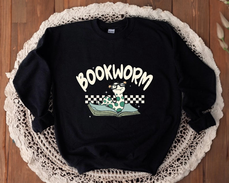 Bookworm Sweatshirt, Book Lover Shirt, Reading Girl Shirt, Book Nerd ...