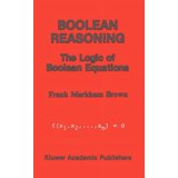 Boolean Reasoning: The Logic of Boolean Equations, (Hardcover ...