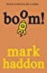Boom! Mark Haddon (Paperback) - Walmart.com