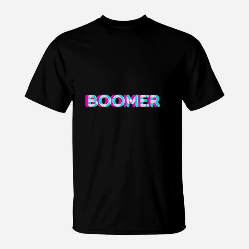 Boomer Meme Funny Anaglyph Type Baby Boomer Proud Generation TShirt ...