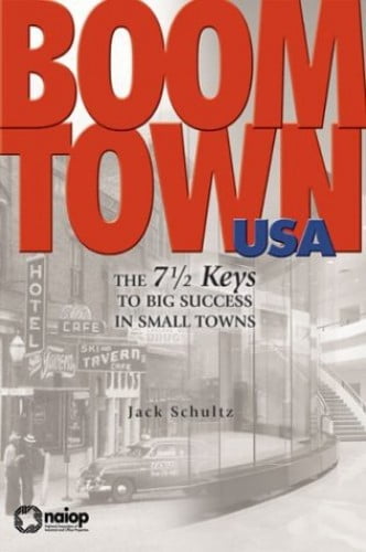 Pre-Owned Boomtown USA: The 7-1/2 Keys to Big Success in Small Towns ...