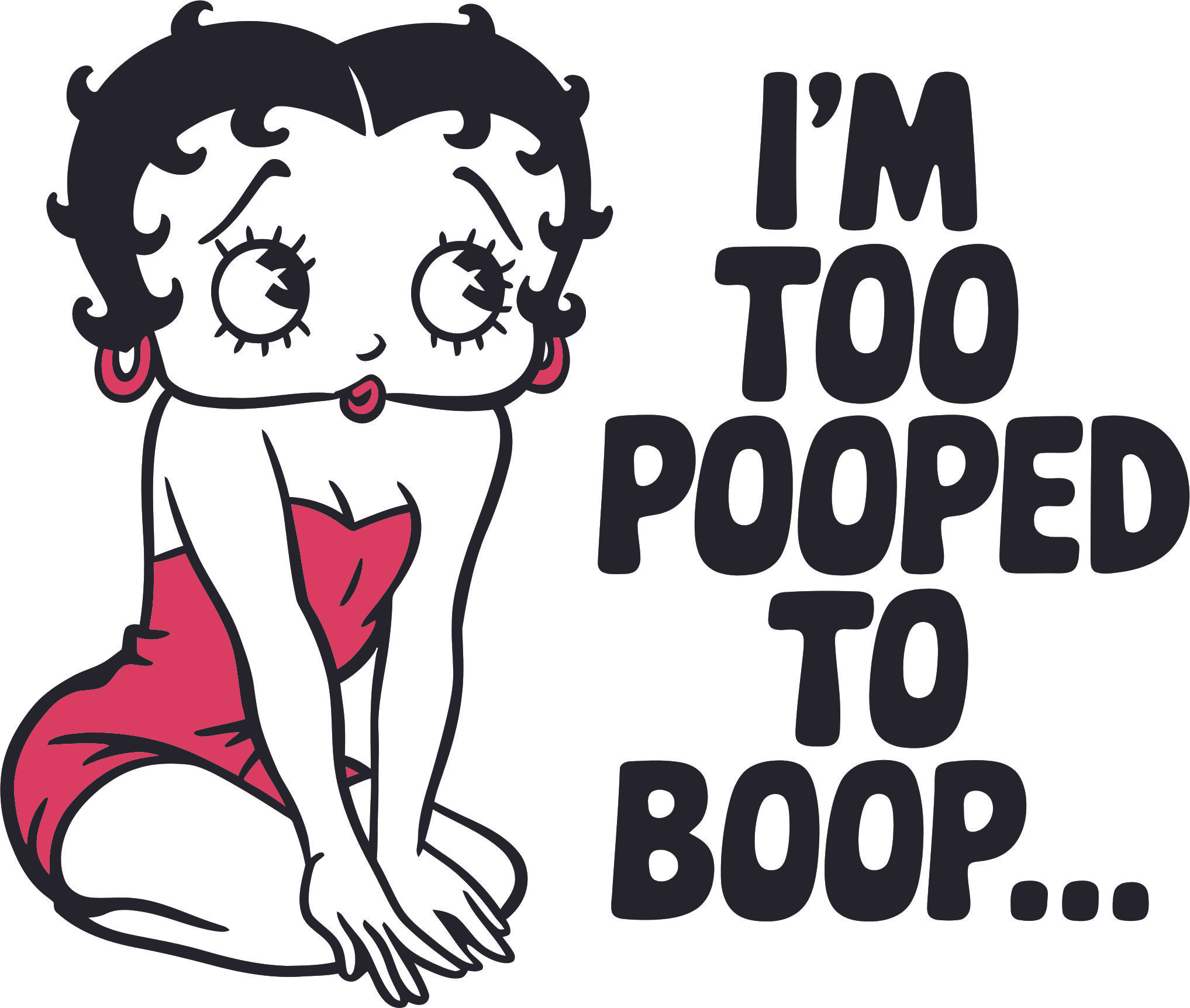 "Boop-Boop-Be" Betty Marilyn I'm Too Pooped to Boop Funny Quote Wall ...