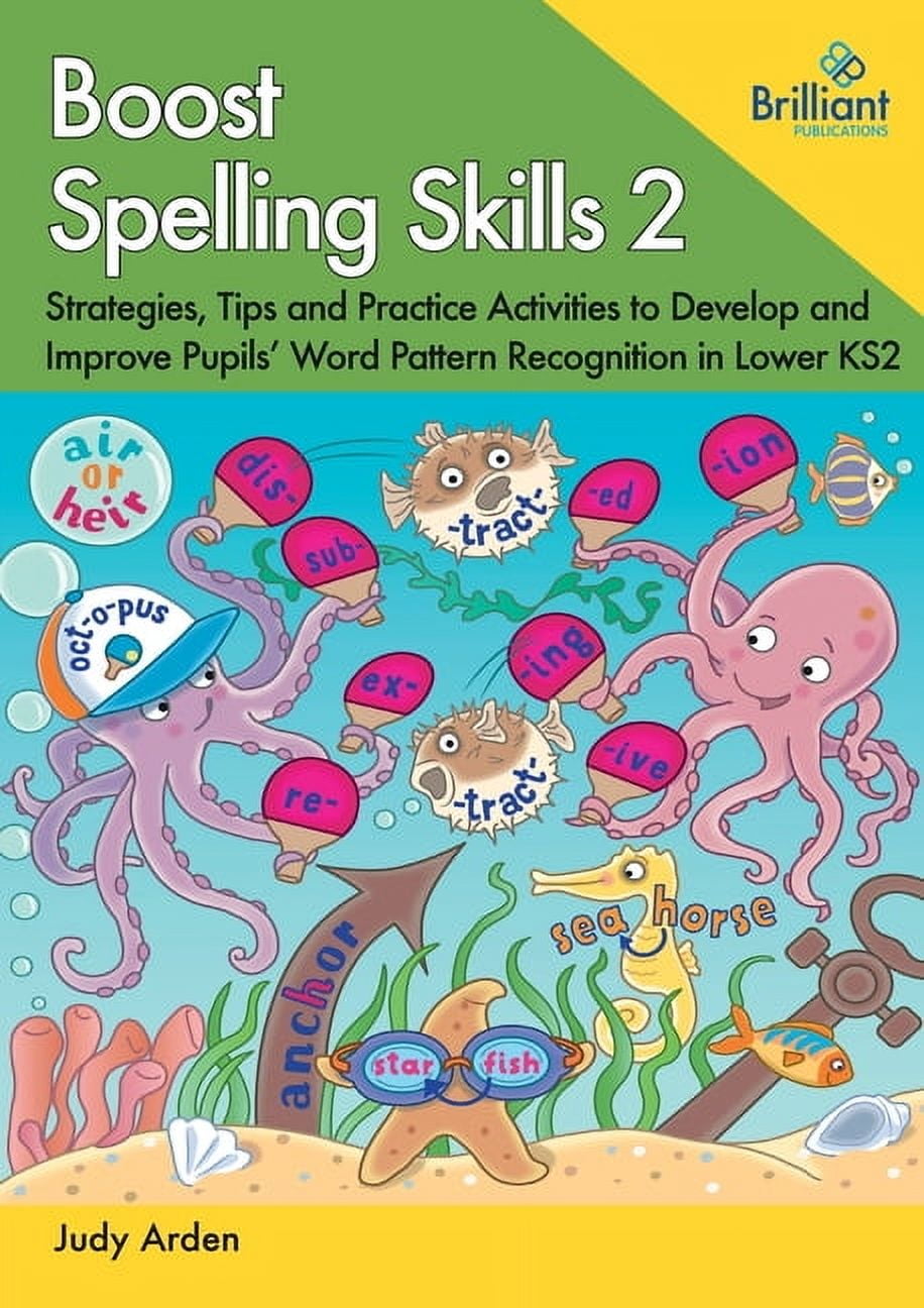 Boost Spelling Skills 2: Strategies, Tips and Practice Activities to ...