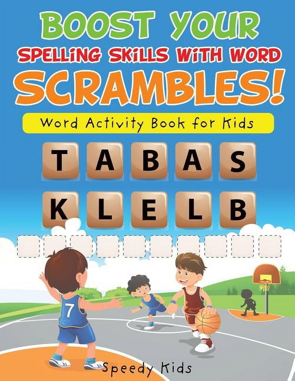Boost Your Spelling Skills with Word Scrambles! Word Activity Book for ...