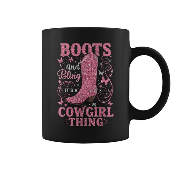 Boots And Bling Its A Cowgirl Thing Rodeo Love Country Girls Coffee ...