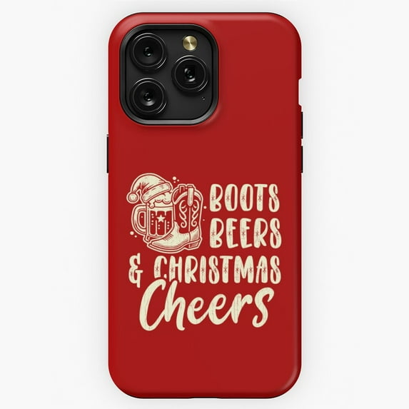 Boots Beers Christmas Cheers Rodeo Art iPhone Case 17 16 15 14 13 12 11 ...