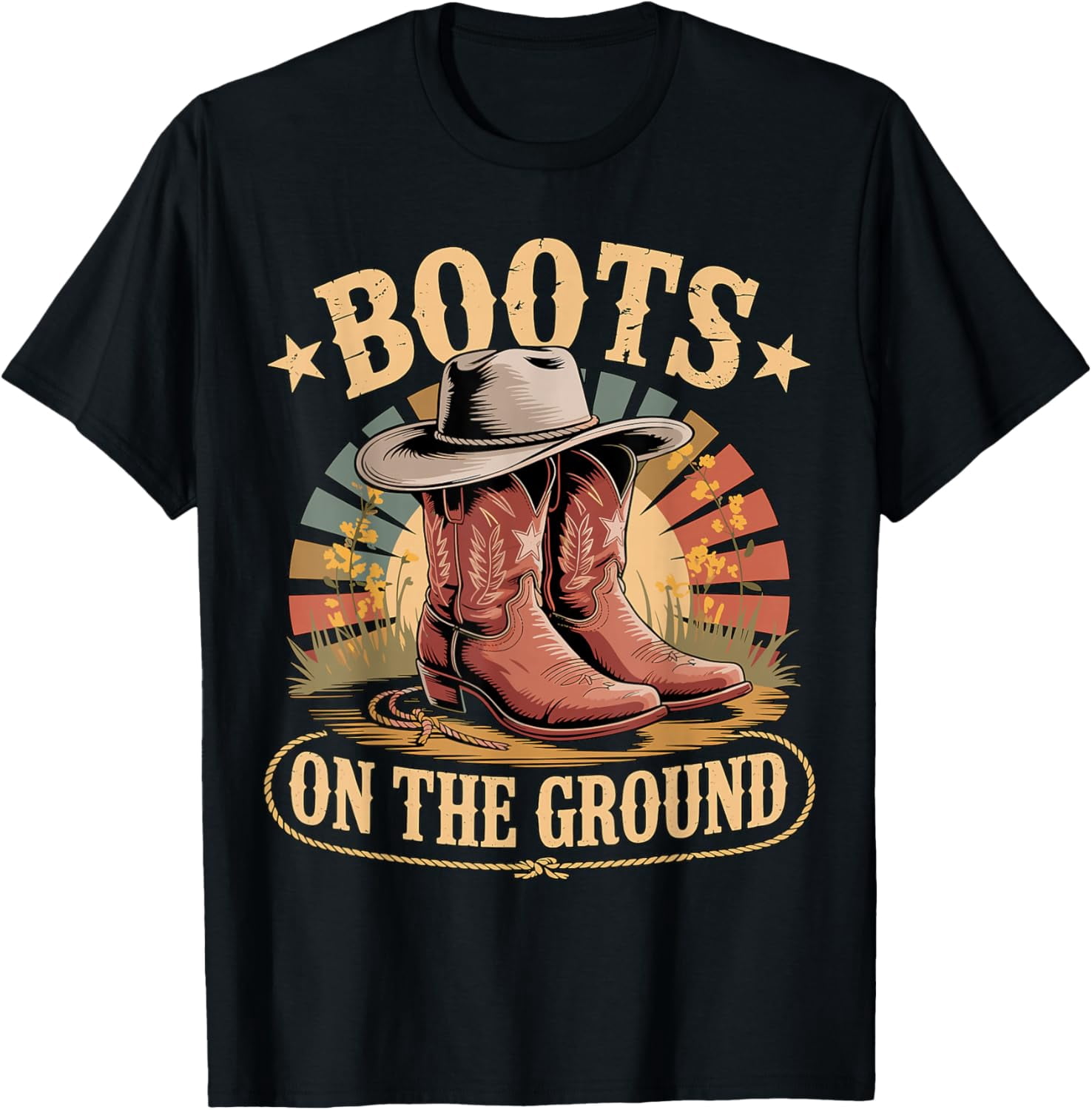 Boots On The Ground Cowboy Western Country Distressed Style T-Shirt ...