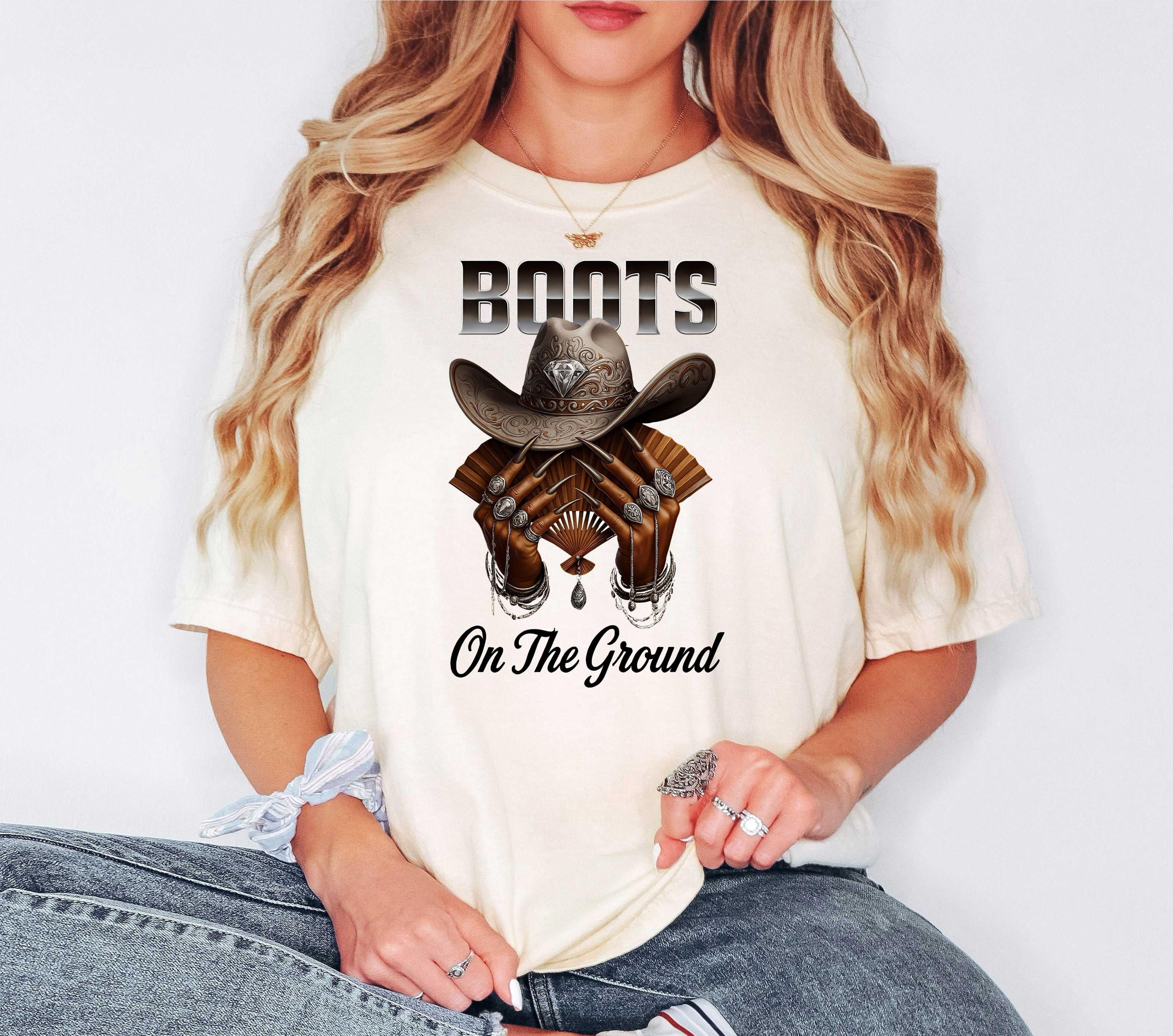 Boots On The Ground Shirt, Boot Cowboy Western T-Shirt, Western Style ...