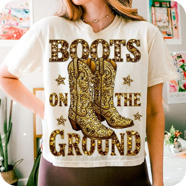 Boots On The Ground T-Shirt, Western Cowboy Cowgirl Boots Tee, Country ...