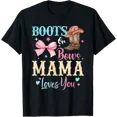 Boots Or Bows Mama Loves You Gender Reveal Family T-Shirt - Walmart.com