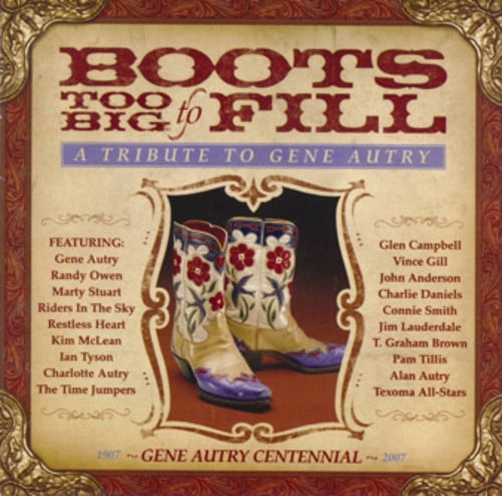 Boots Too Big to Fill: Tribute to Gene Autry / Var - Boots Too Big to ...