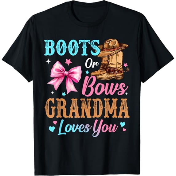 Boots or Bows Grandma Loves You Family T-Shirt with Colorful Design and ...
