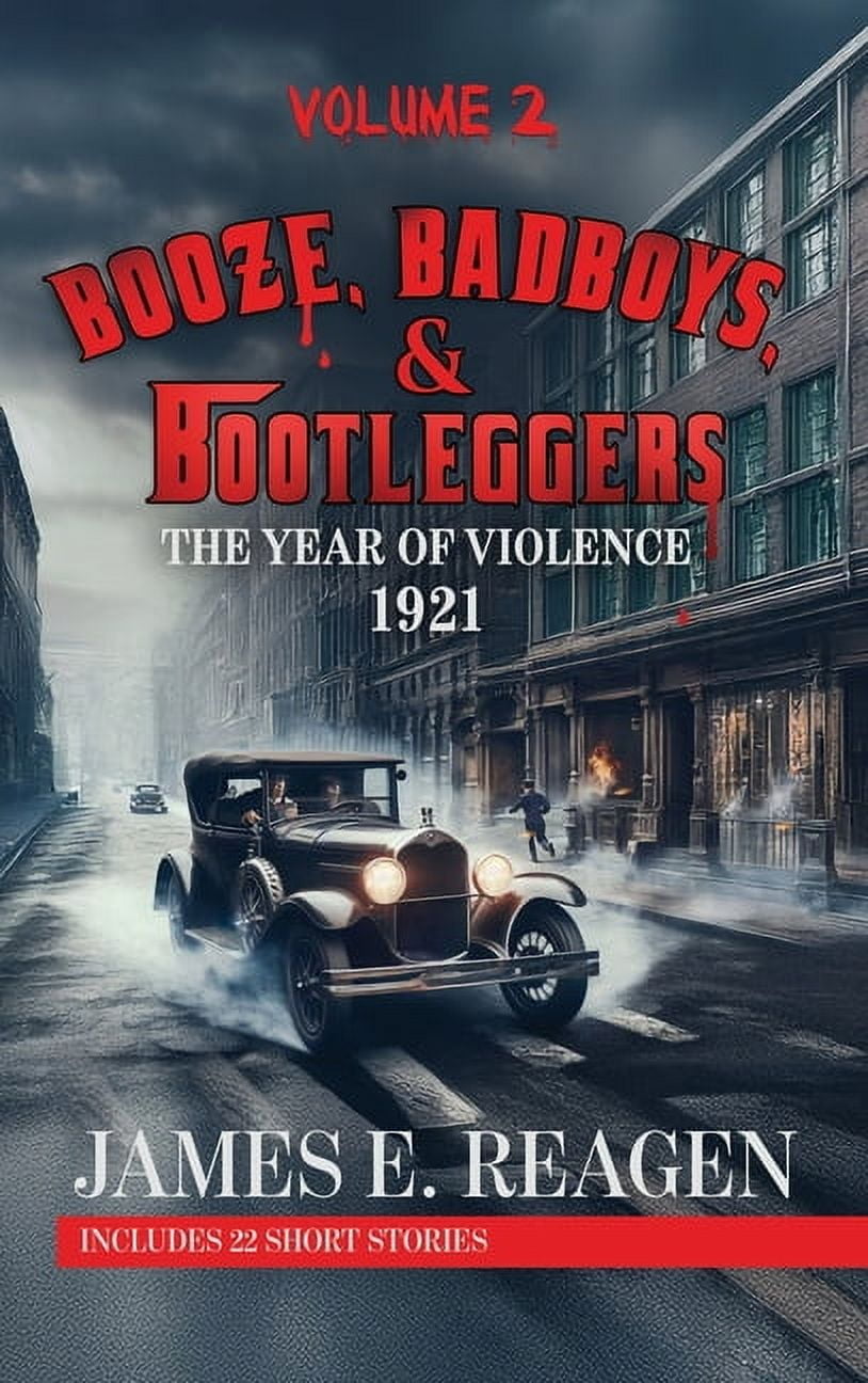 Booze, Badboys & Bootleggers Volume 2, (Hardcover) - Walmart.com