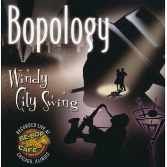Bopology: Windy City Swing - Music CD - - - - Very Good - Audio CD ...