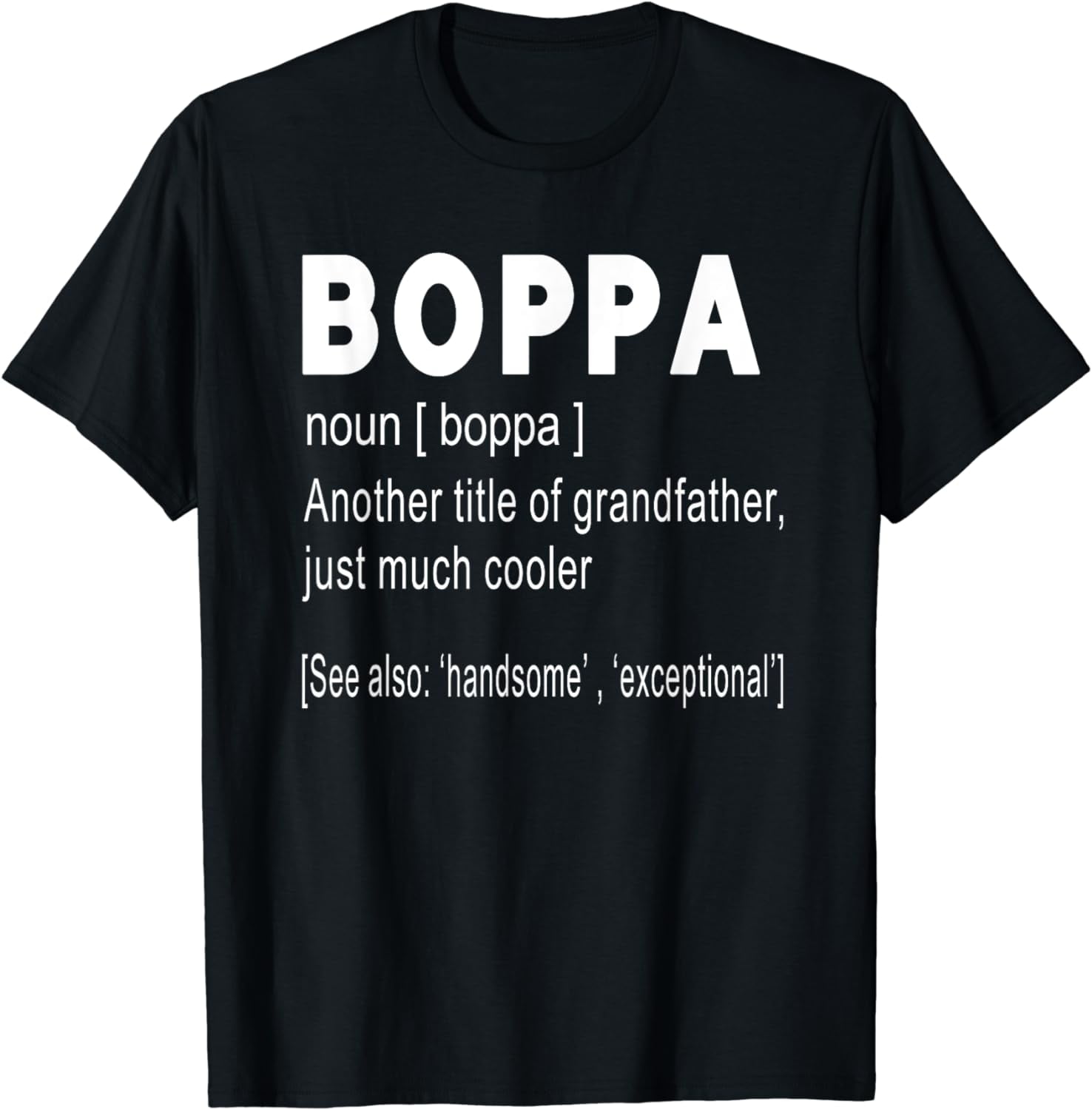 Boppa Definition Funny Gift For GrandFather T Shirt Men - Walmart.com
