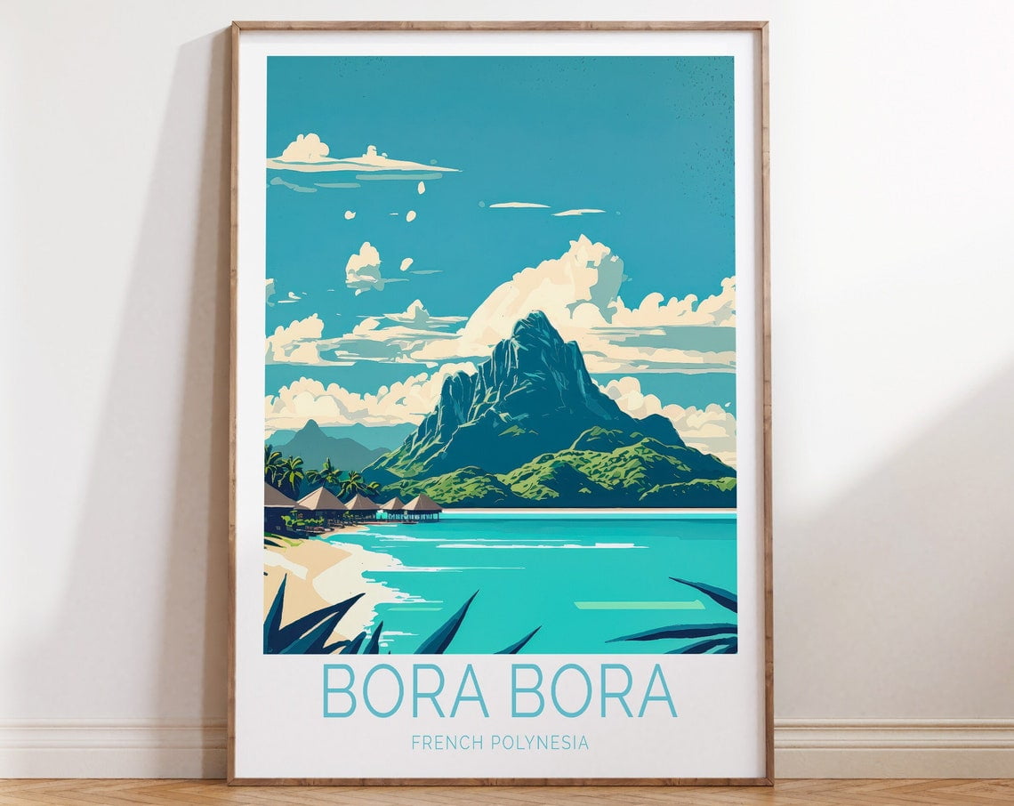 Bora Bora French Polynesia Travel Poster, Bora Bora Travel Poster Wall ...