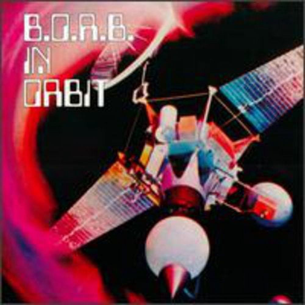 Borb (Bongloads of Righteous Boo) - In Orbit - Rock - CD - Walmart.com