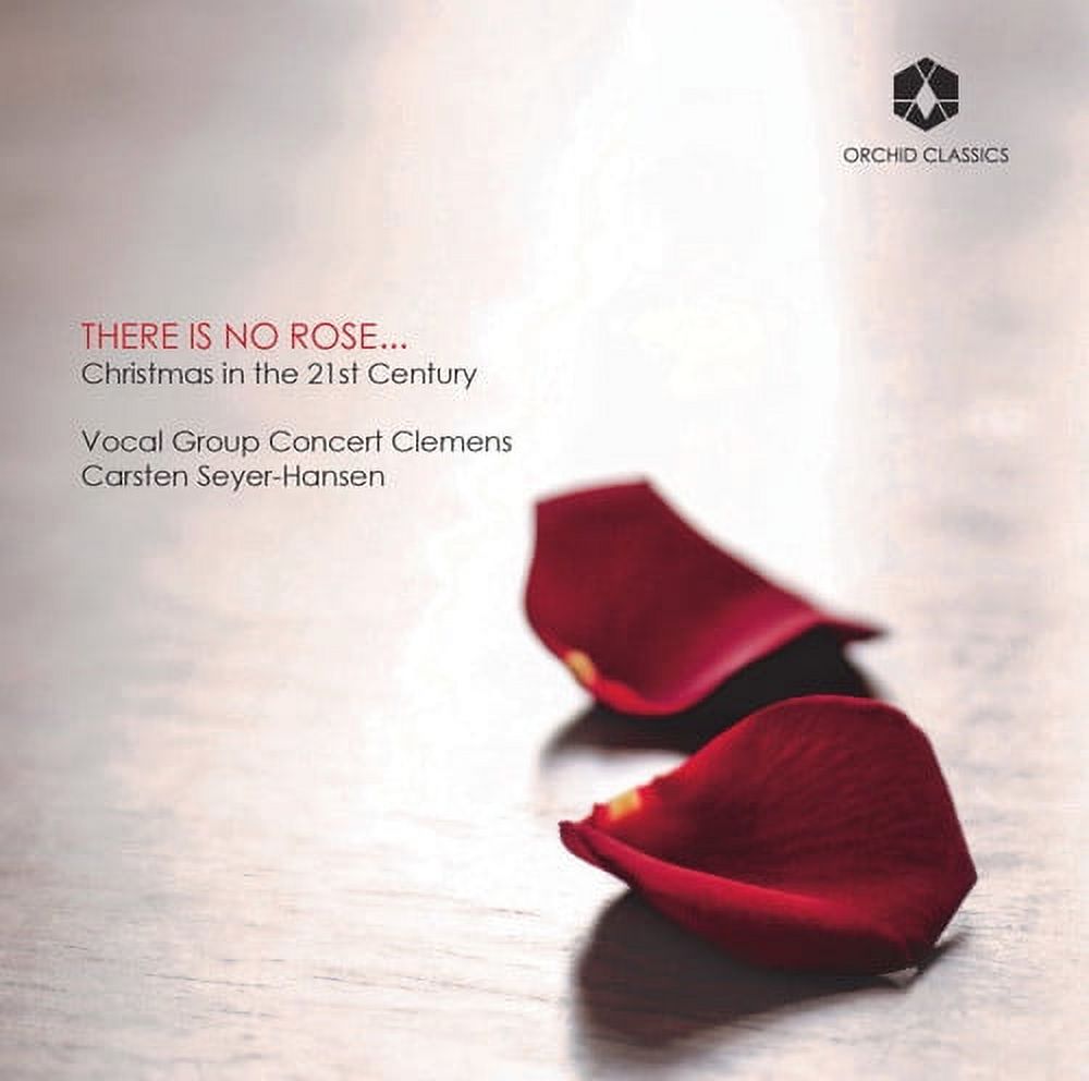 Borch / Chilcott / Vocal Group Concert Clemens - There is No Rose ...