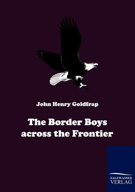 Border Boys Across the Frontier - Walmart.com