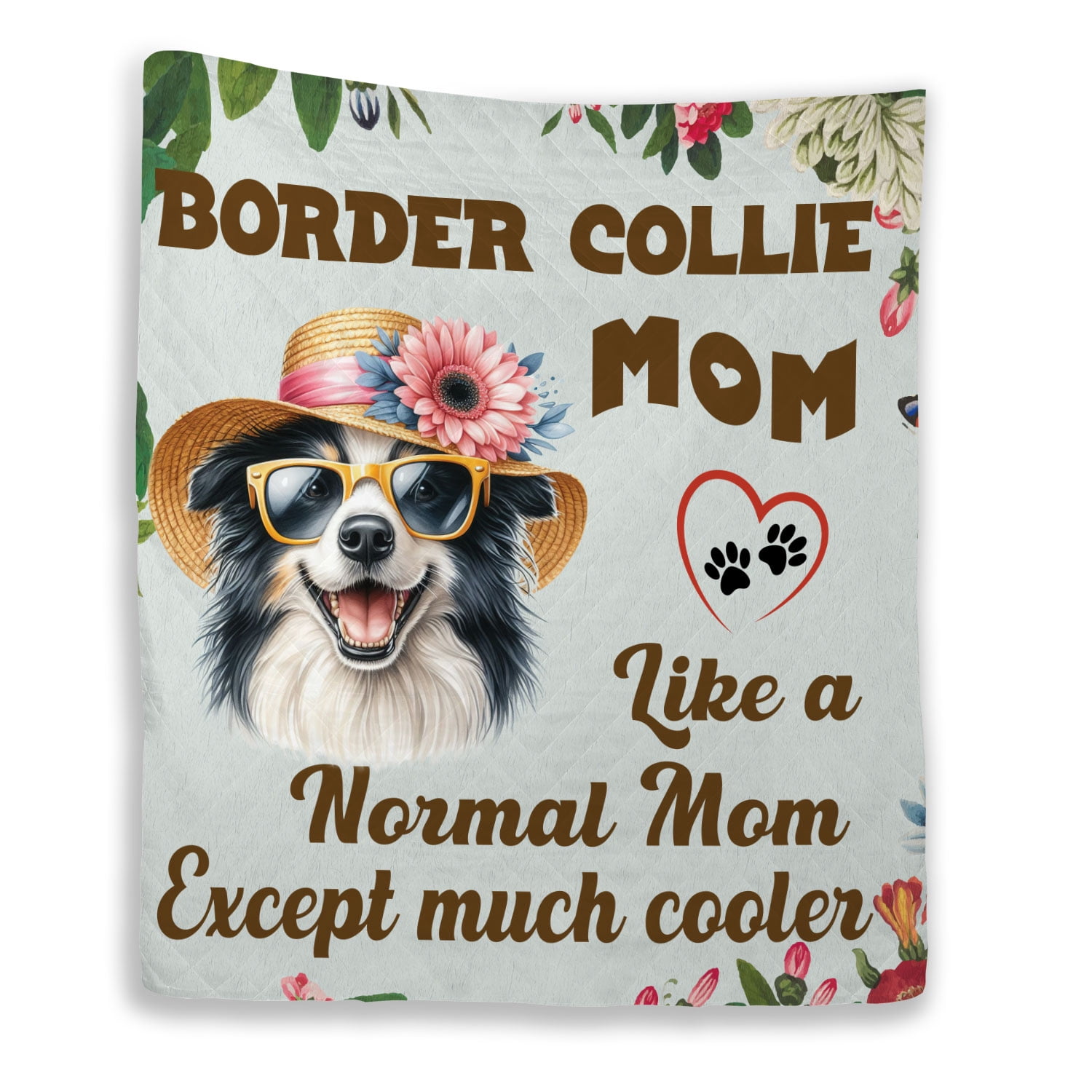 Border Collie Mom Like a Normal Mom Except Much Cooler Happy Mother's ...