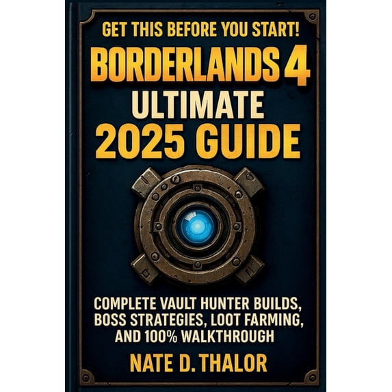 Borderlands 4 Ultimate 2025 Guide: Complete Vault Hunter Builds, Boss ...