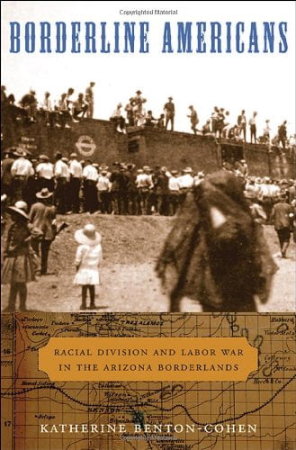 Pre-Owned Borderline Americans : Racial Division and Labor War in the ...
